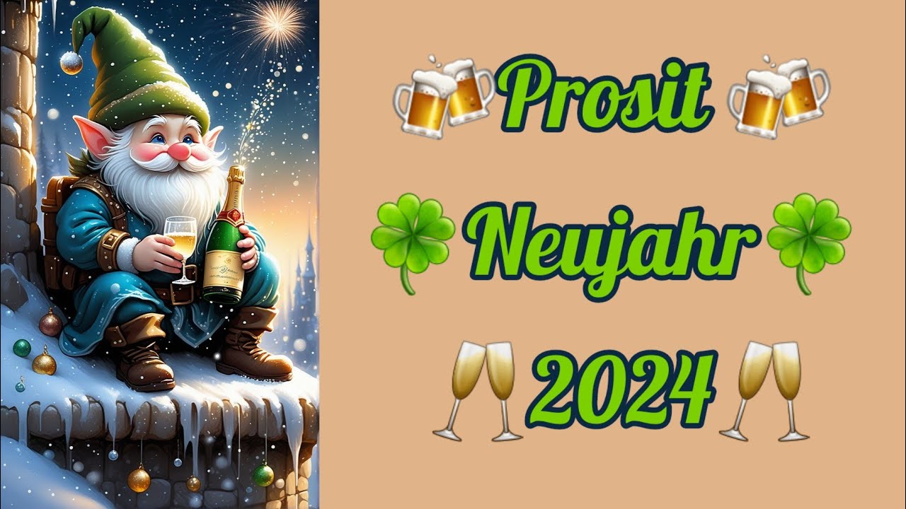 Prosit 🍻 Neujahr🍀 Neujahrsgrüße zum Versenden für Whatsapp 🍀 - YouTube