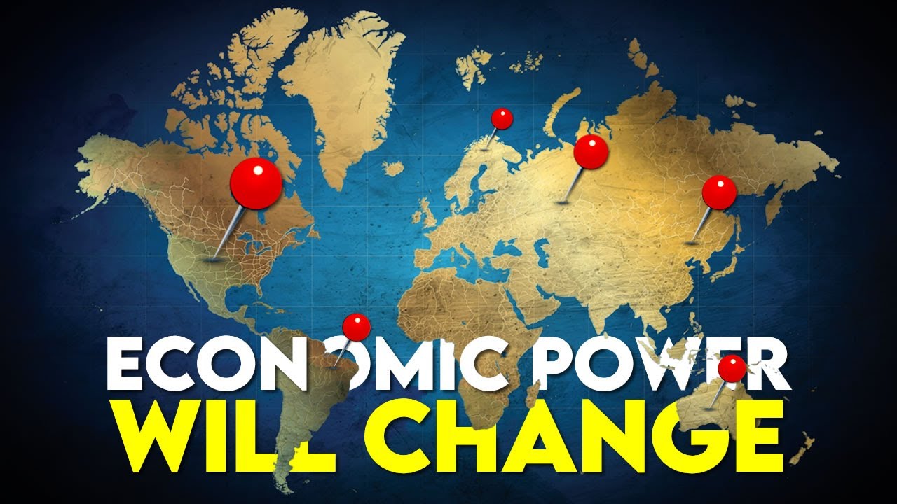 "In 5 Years, The Economic World's Power Will Change!" - YouTube
