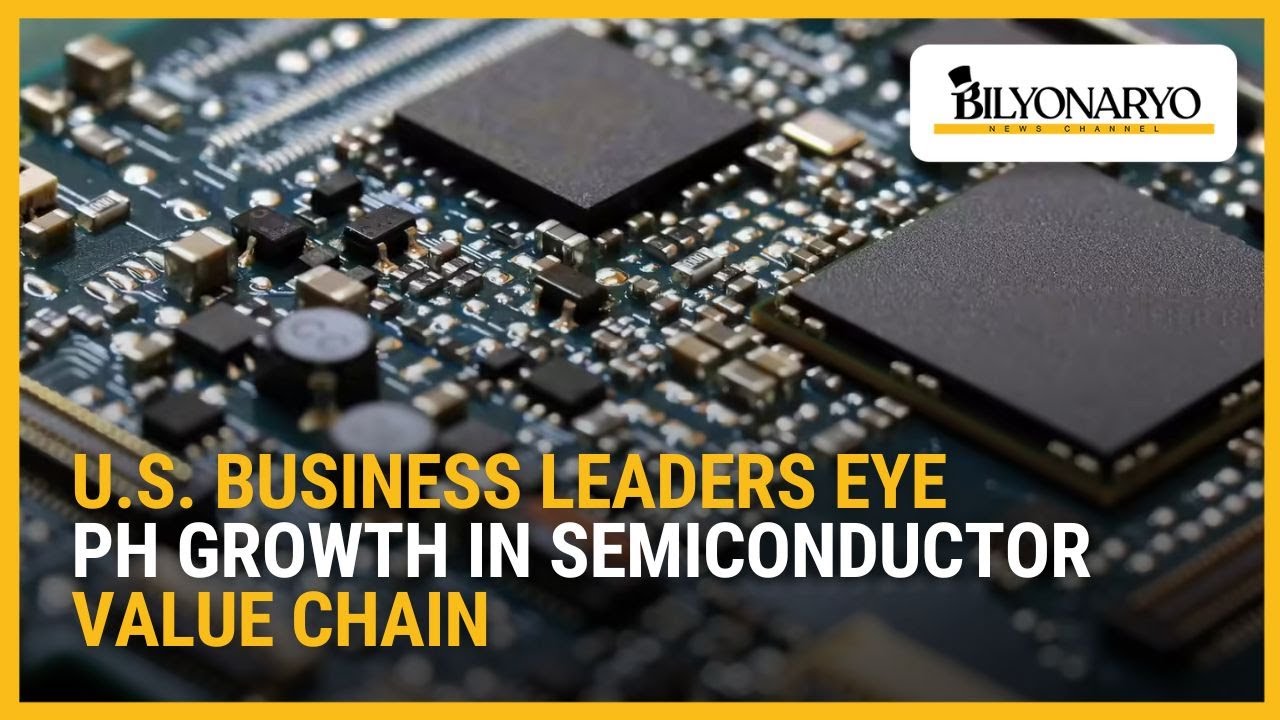 U.S. business leaders eye PH growth in semiconductor value chain ...