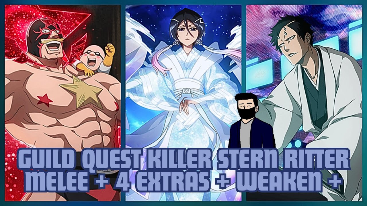 GUILD QUEST KILLER STERN RITTER NIGHTMARE + 4 EXTRAS + Weaken + (BLEACH ...