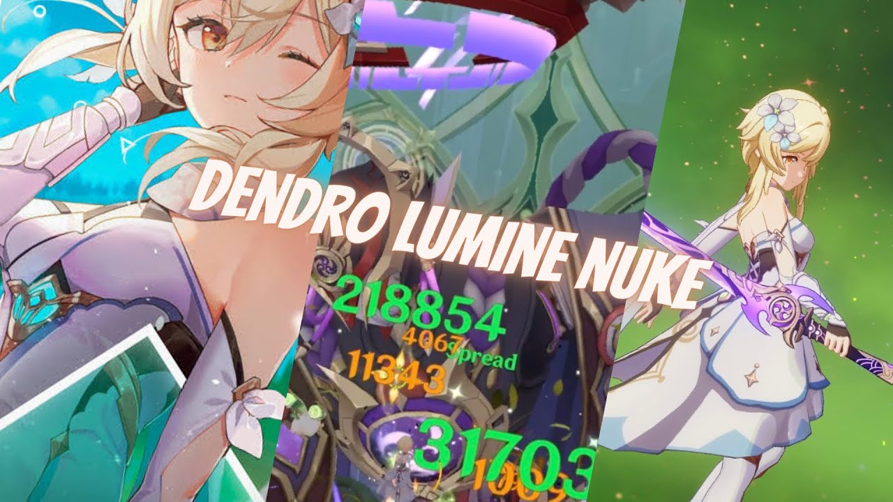 Dendro lumine Nuke damage showcase - Genshin Impact! - YouTube