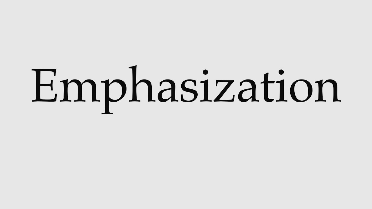 How to Pronounce Emphasization - YouTube
