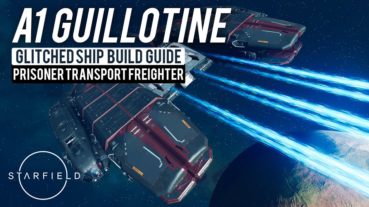 A1 Guillotine (Glitched Ship Build Guide) | #Starfield Ship Builds ...