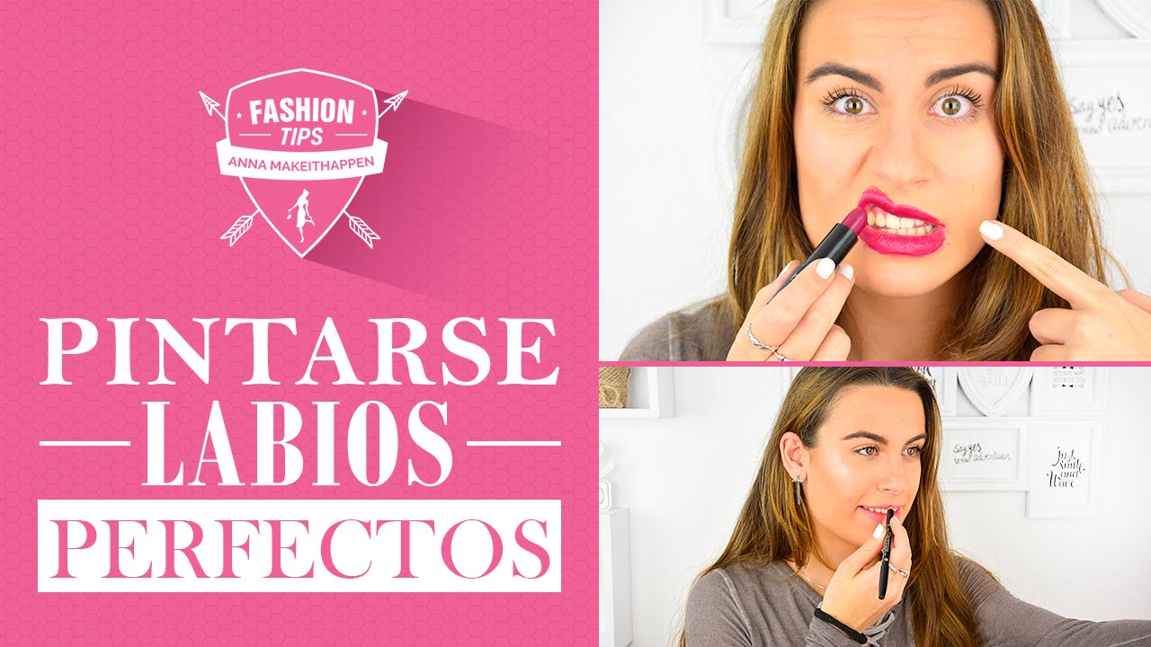 Como Pintarse los Labios Perfectos | Como aplicar labial FASHIONTIPS #3 ...