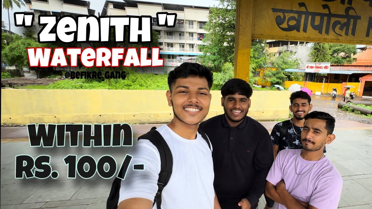 ZENITH WATERFALL🌧️ | BEST WATERFALL NEAR MUMBAI | ONLY RS.100 ...