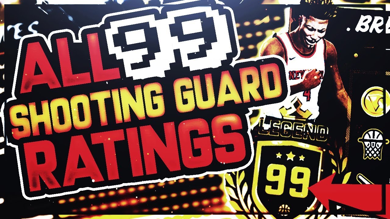 NBA 2K18 ALL 99 OVERALL SHOOTING GUARD RATINGS, BUILDS, & BADGES - MAX ...