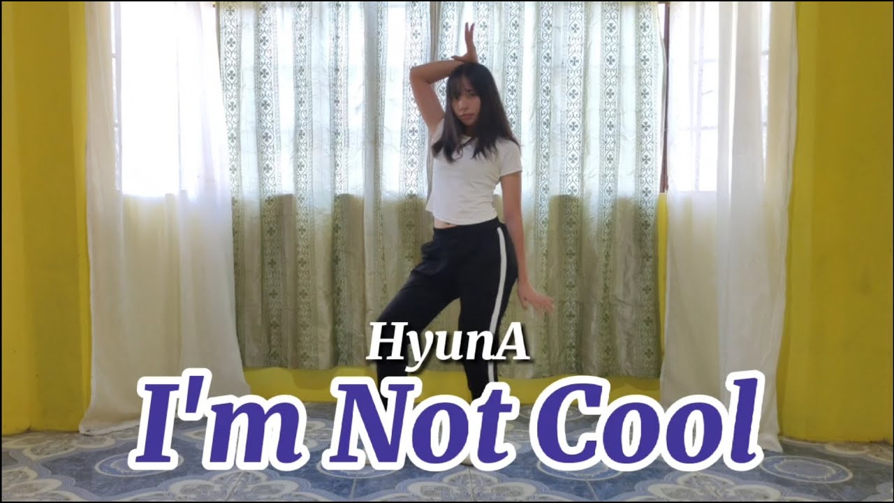 HyunA (현아) - 'I'm Not Cool' Dance Cover | iSHA - YouTube