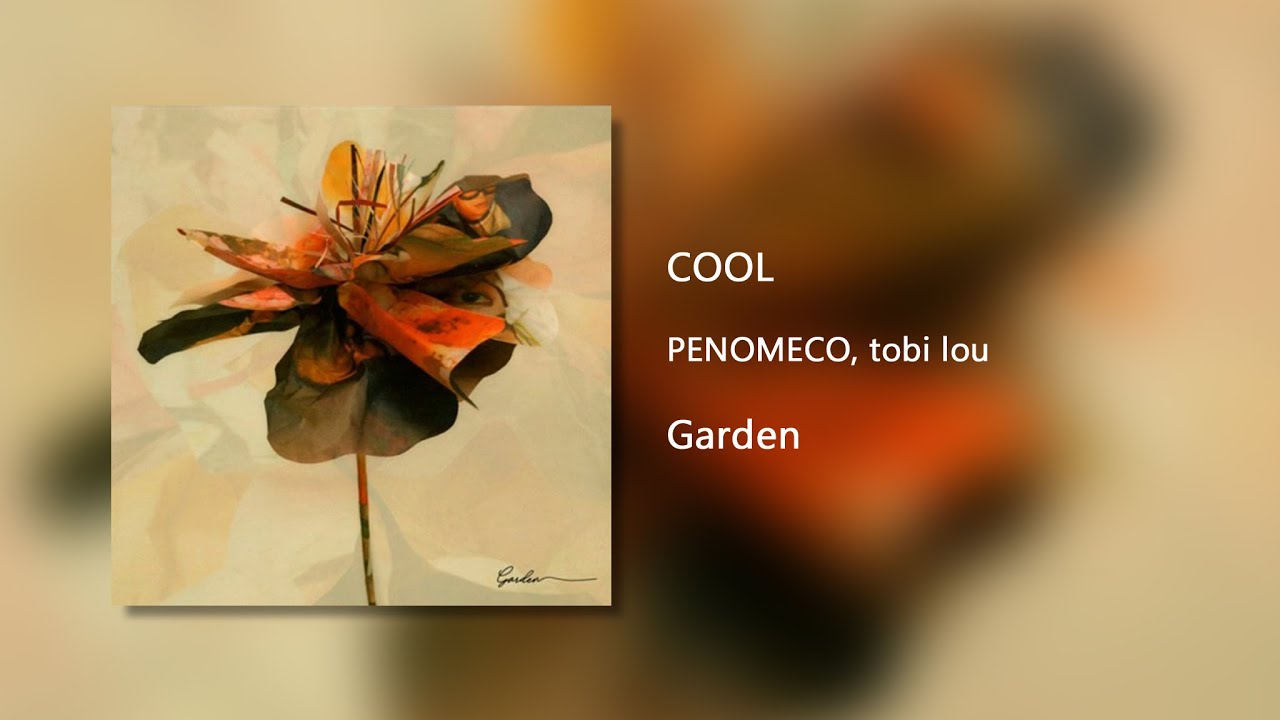 COOL - PENOMECO & tobi lou (Clean) - YouTube