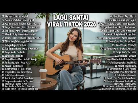 Berakhir di Aku - Idgitaf : Lagu Santai Viral Tiktok 2026 — Lagu Pop Indonesia Terbaru 2026 #top10