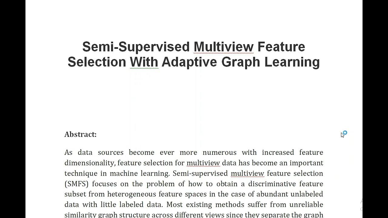 Semi Supervised Multiview Feature Selection With Adaptive Graph Learning - YouTube