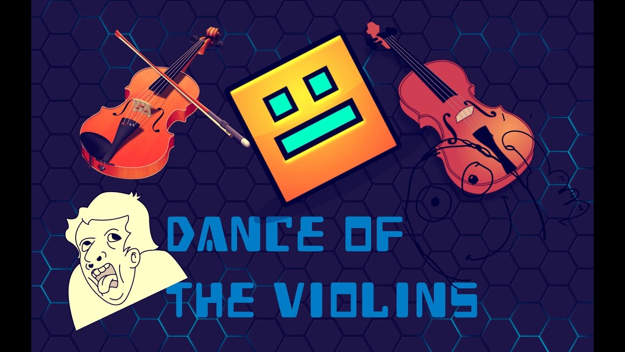 Geometry Dash DANCE OF THE VIOLINS - YouTube