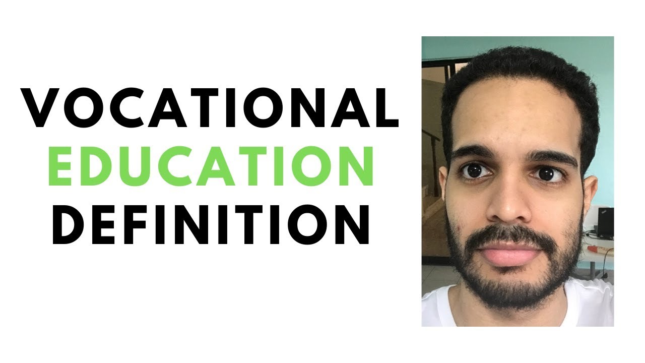 Vocational Education Definition (5 Things to Remember) - YouTube