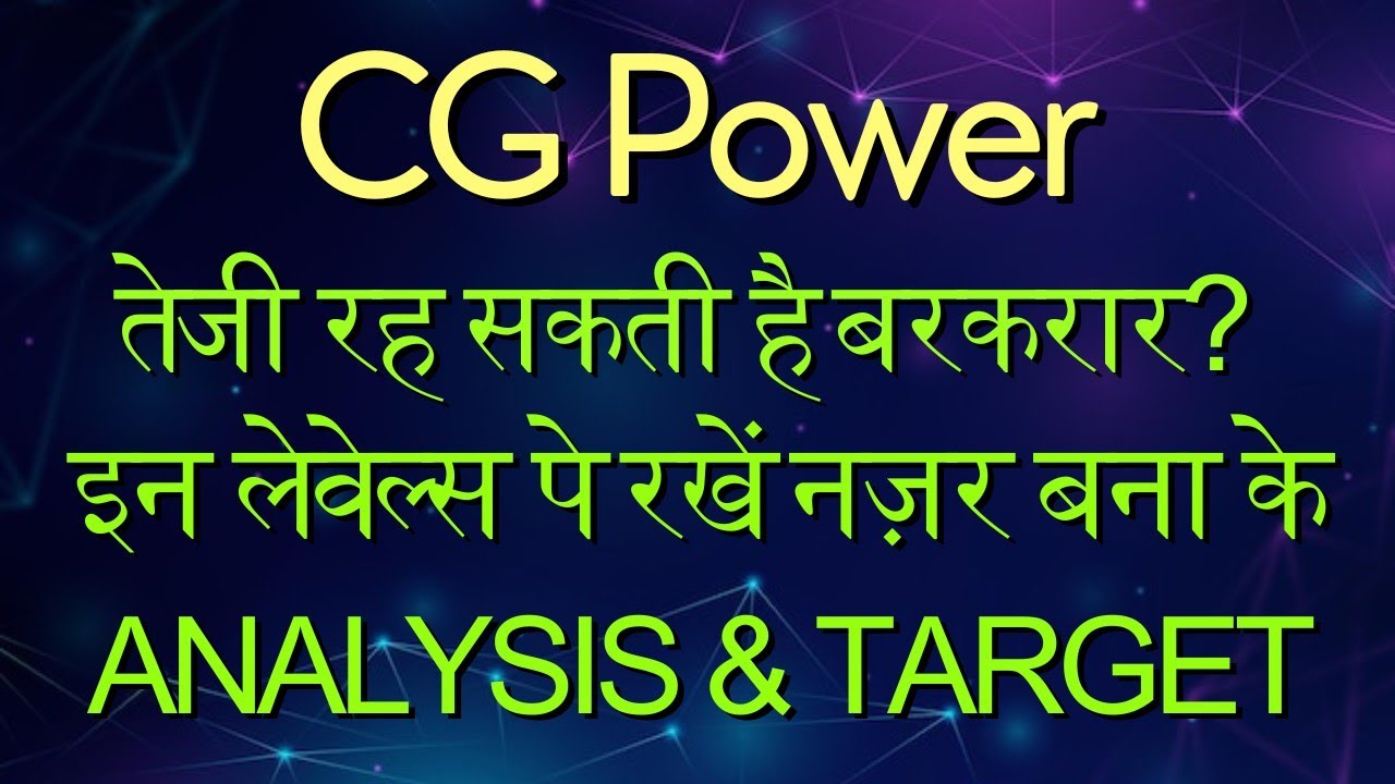 Cg power share latest news | cg power share analysis | cg power share ...