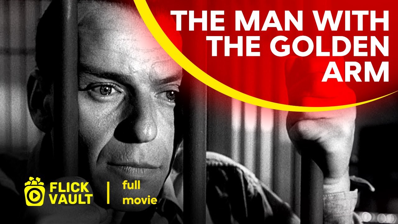 The Man with the Golden Arm | Full HD Movies For Free | Flick Vault ...