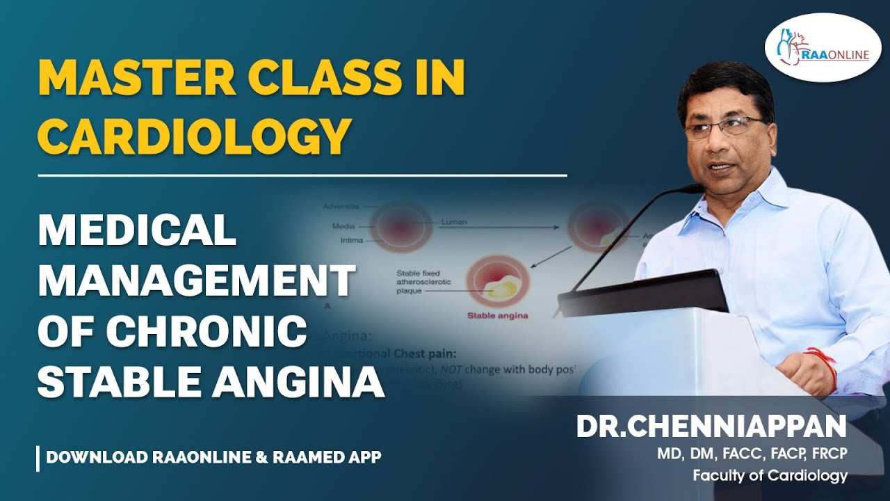 Medical Management of Chronic Stable Angina - Master Class in ...