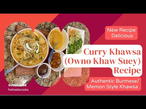 Burmese Uno Khawsa Recipe - YouTube