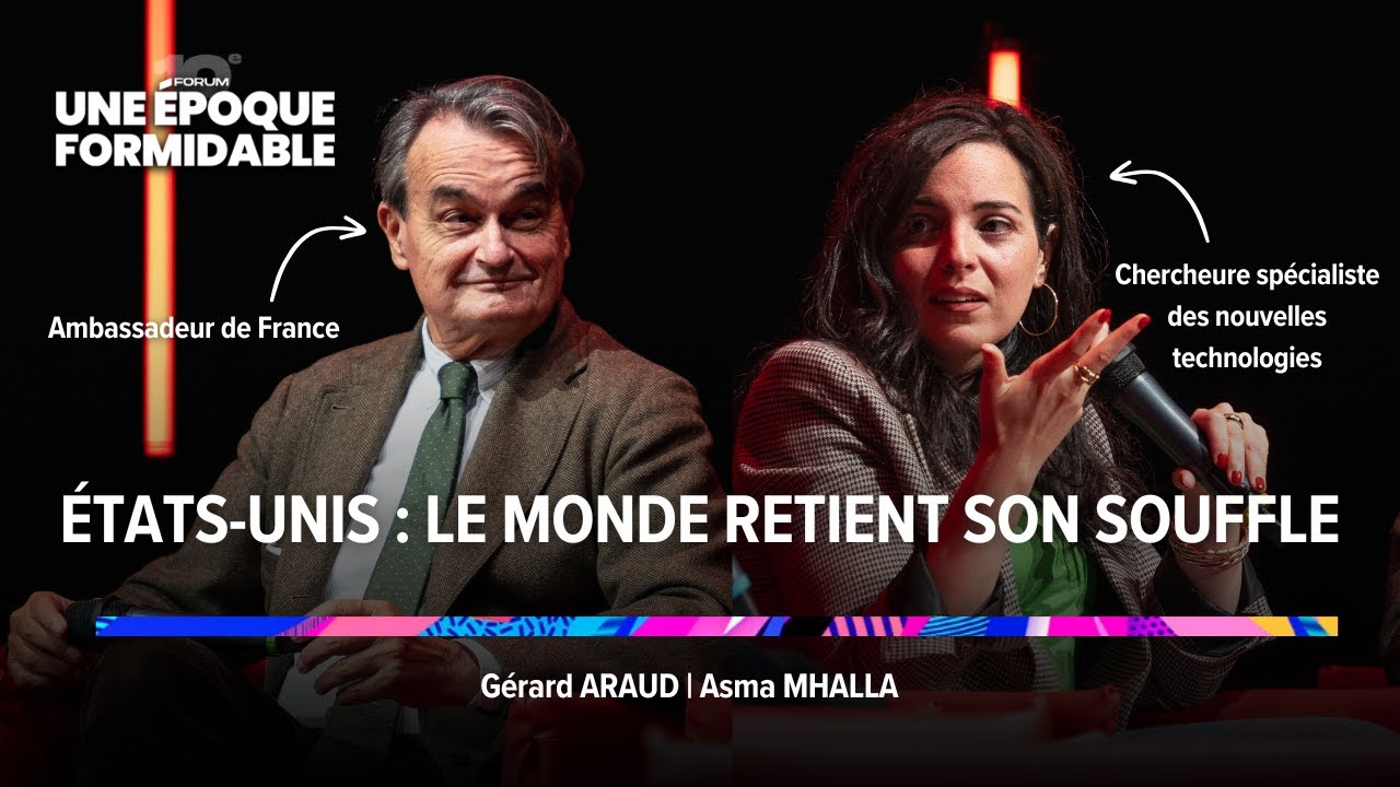 Etats-Unis : le monde retient son souffle (Asma MHALLA & Gérard ARAUD ...