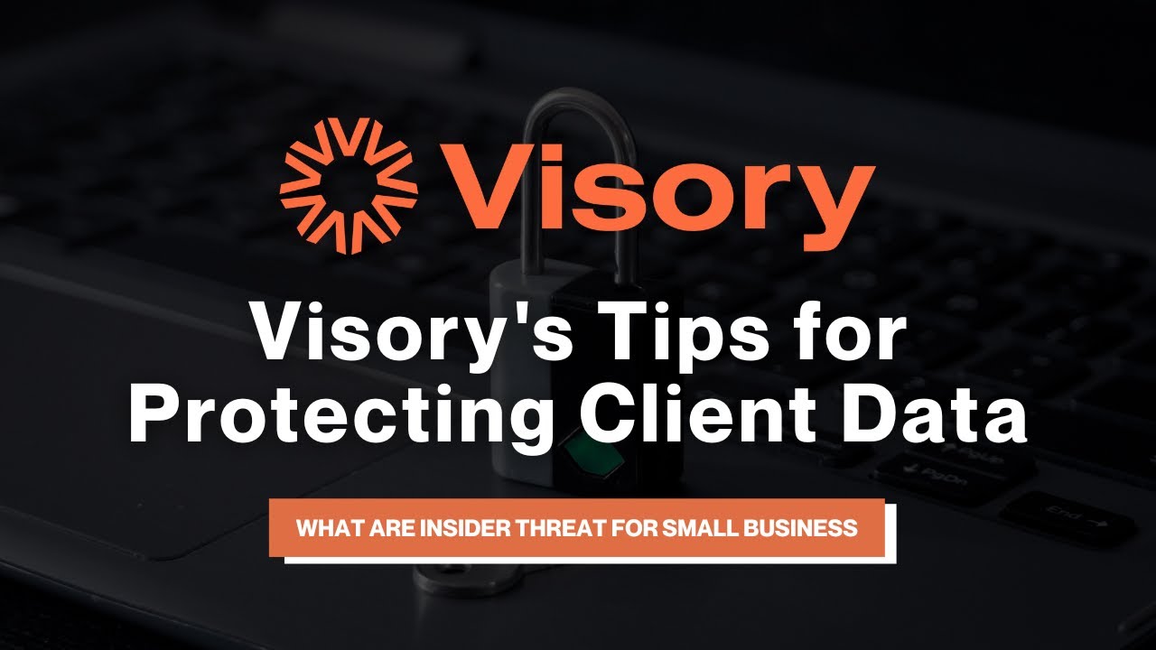 Visory's Tips for Protecting Client Data - YouTube