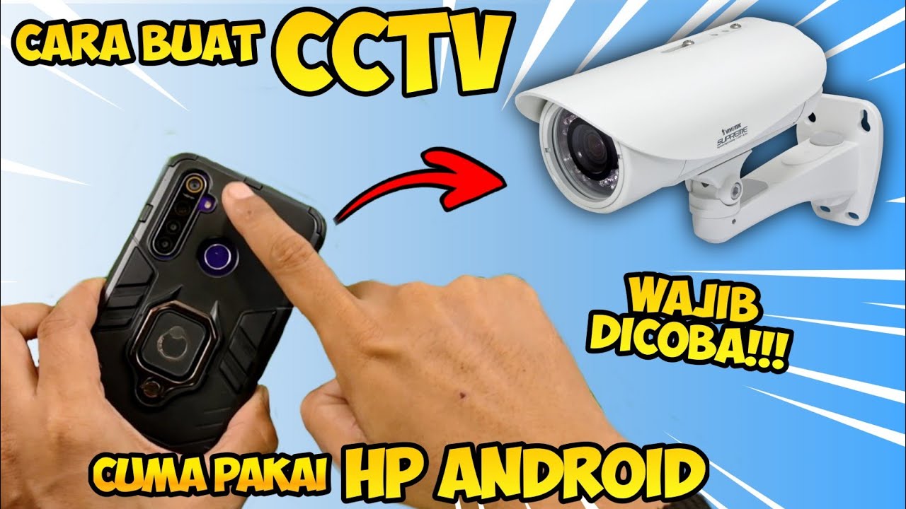 Cara buat CCTV pakai HP ANDROID - YouTube