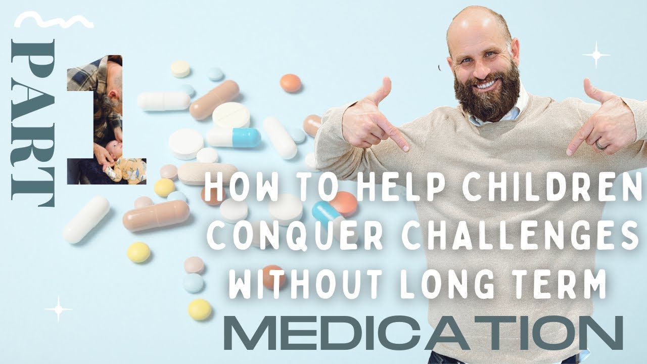PART 1: Children Conquering Challenges WITHOUT Long-Term Medication ...