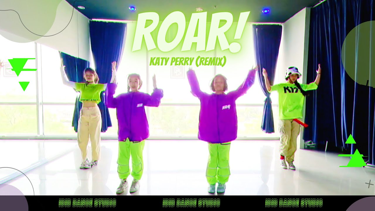 Katy Perry - Roar (Remix) / Beginner's Class / #IDIDDANCESTUDIO - YouTube