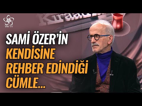 Sami Özer'in Hayatını Derinden Etkileyen Anılar... | Millet Kıraathanesi Vav TV