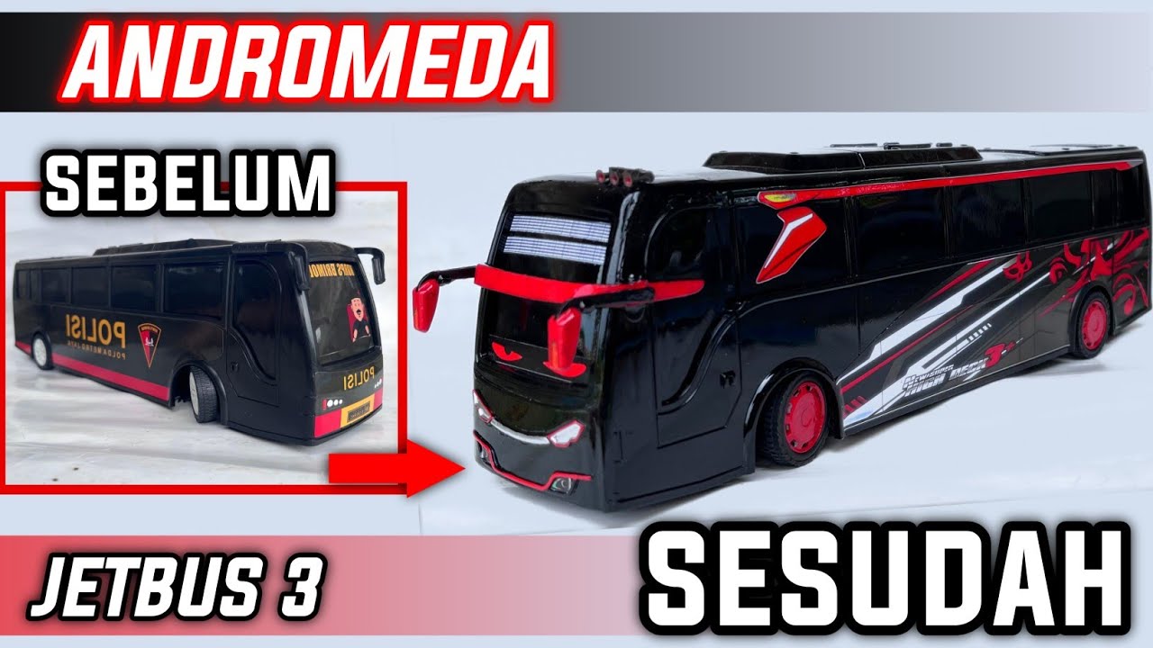 MODIF BUS PLASTIK RKC JADI JETBUS 3 ANDROMEDA - YouTube
