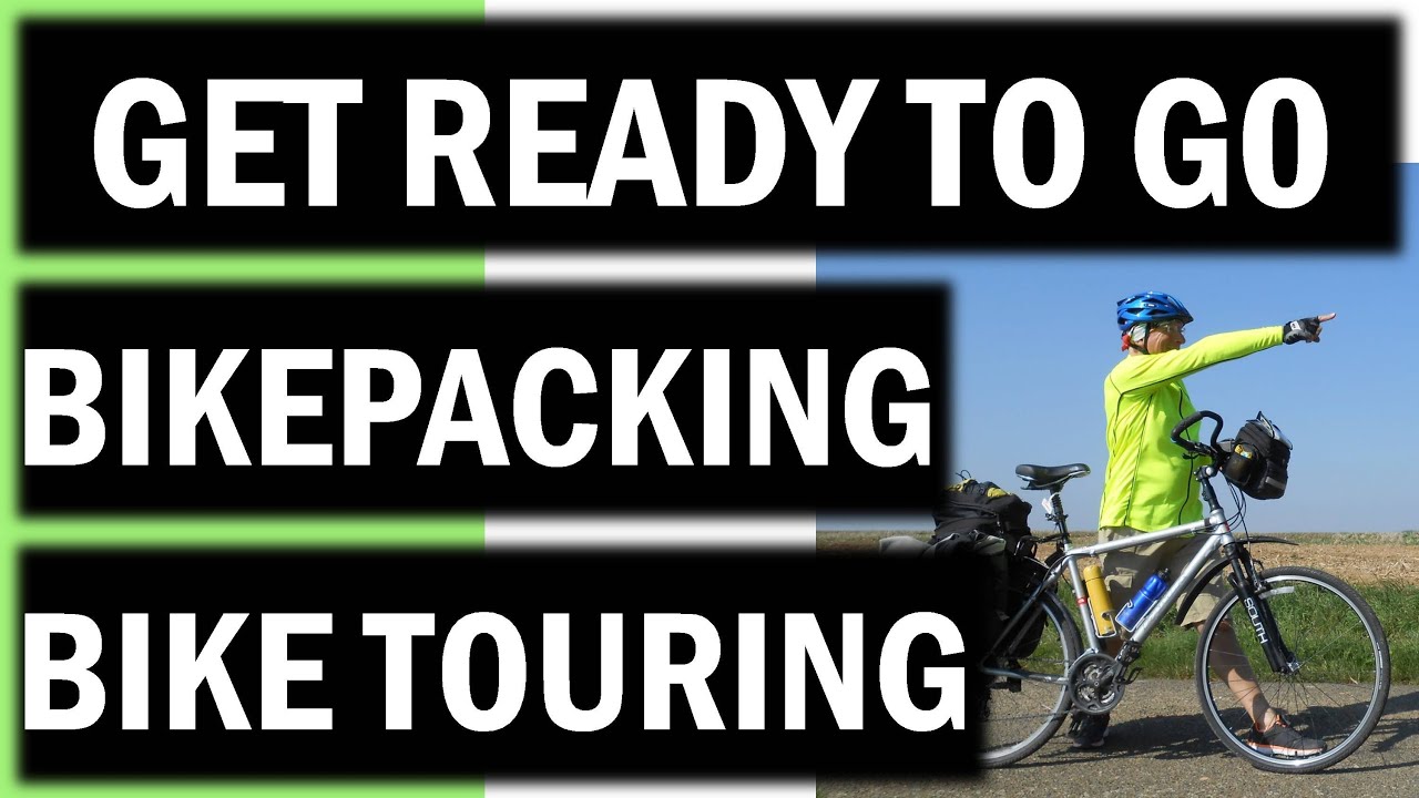 GET READY TO GO Bikepacking or bike touring: How to set up your bike ...