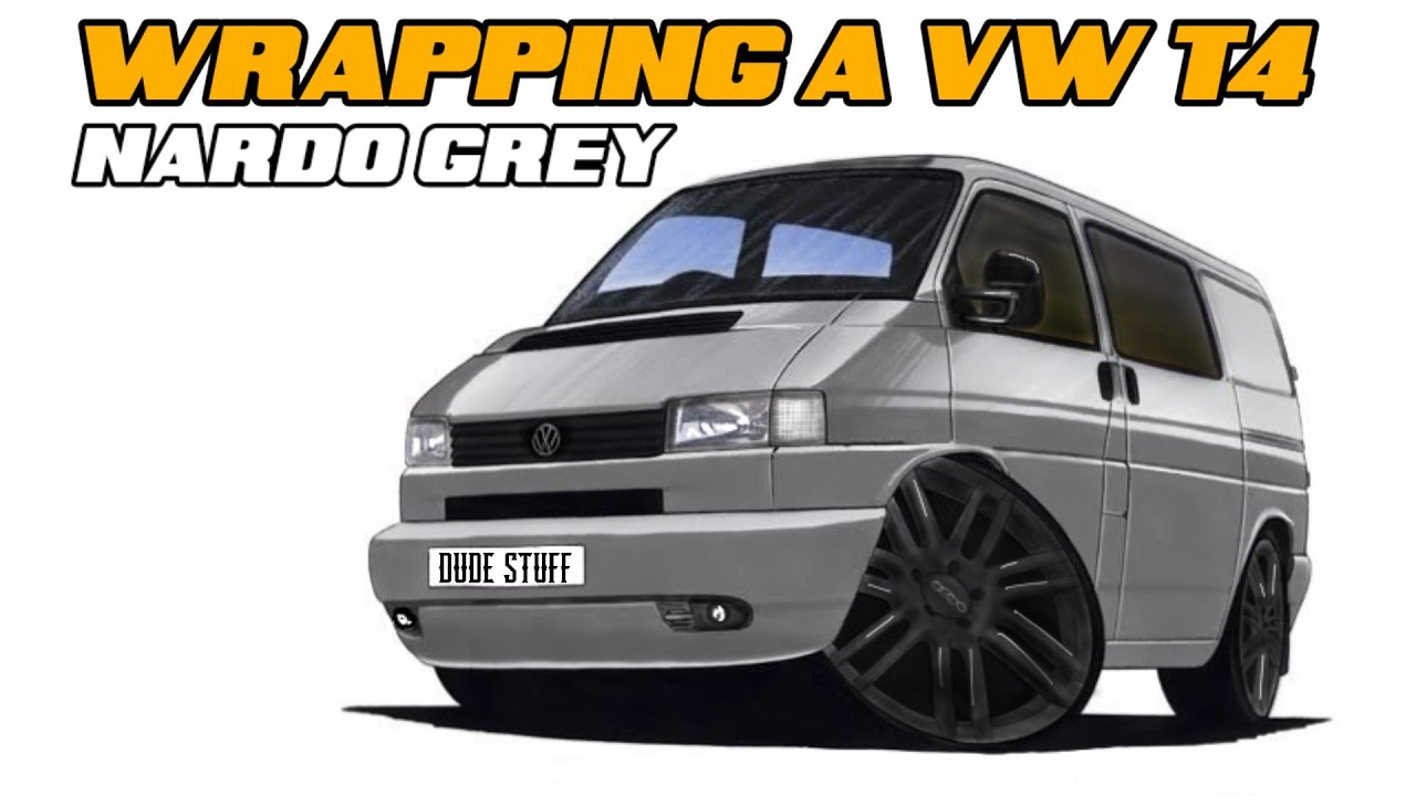 Wrapping a Vw t4 nardo grey colaboration with DudeStuff - YouTube