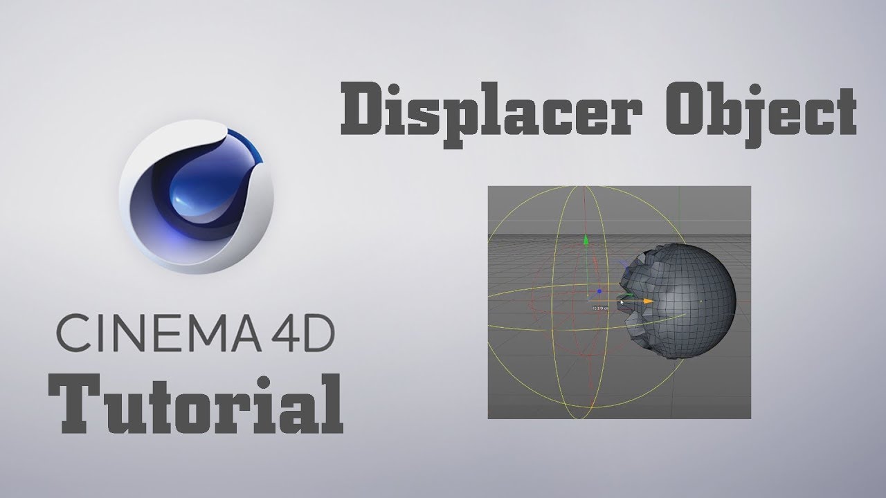 Displacer Object [Cinema4D Tuts] | Visual Effects Channel - YouTube