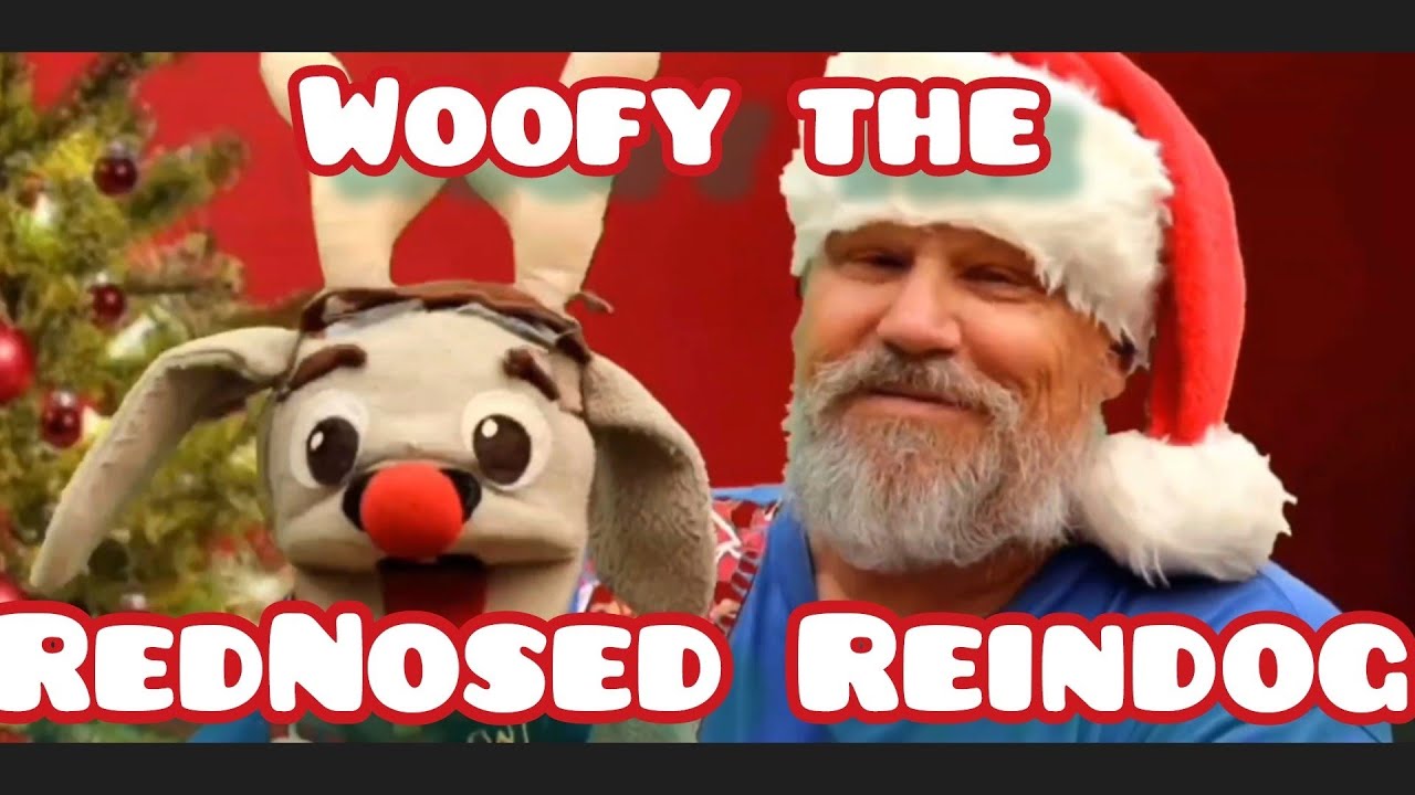 Woofy the Dog sings Woofy the Red-Nosed Reindog - YouTube