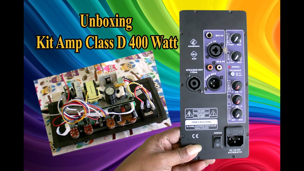Unboxing Kit Amp Class D 400 Watt - YouTube