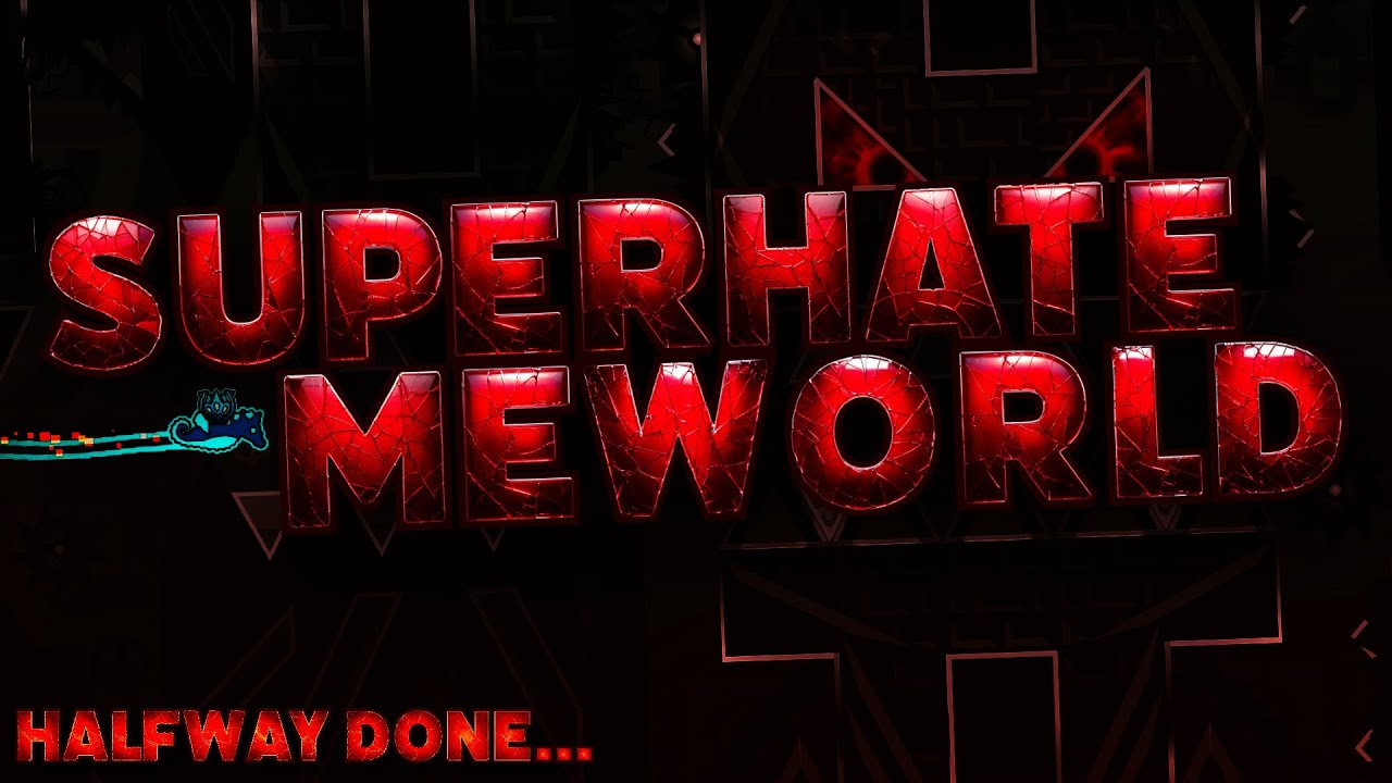 SUPERHATEMEWORLD 51% & 63-100 // (READ DESC FIRST) - YouTube
