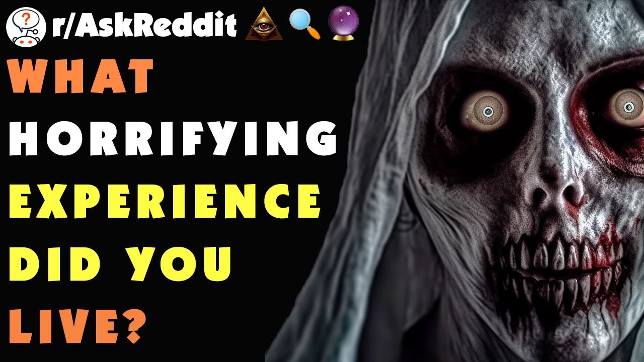 Horrifying Creepy Experiences (askreddit Horror Stories) - YouTube