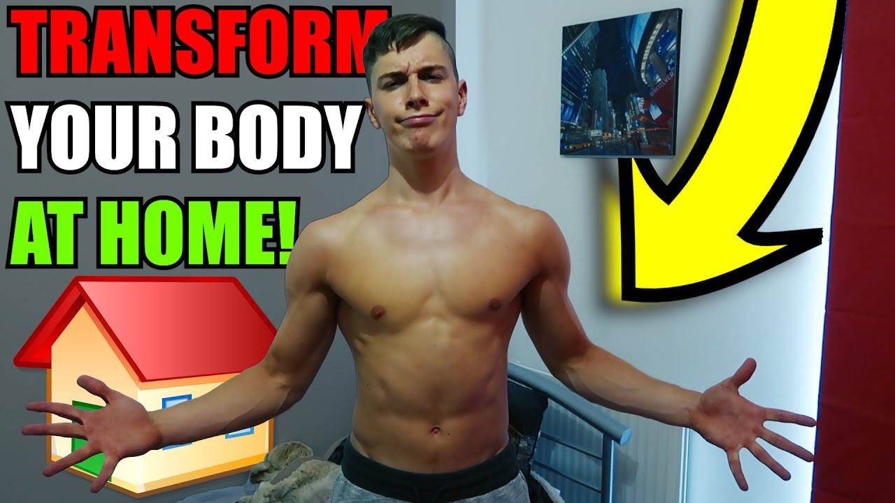 HOW TO: Body Transformation At Home 🏡 - YouTube