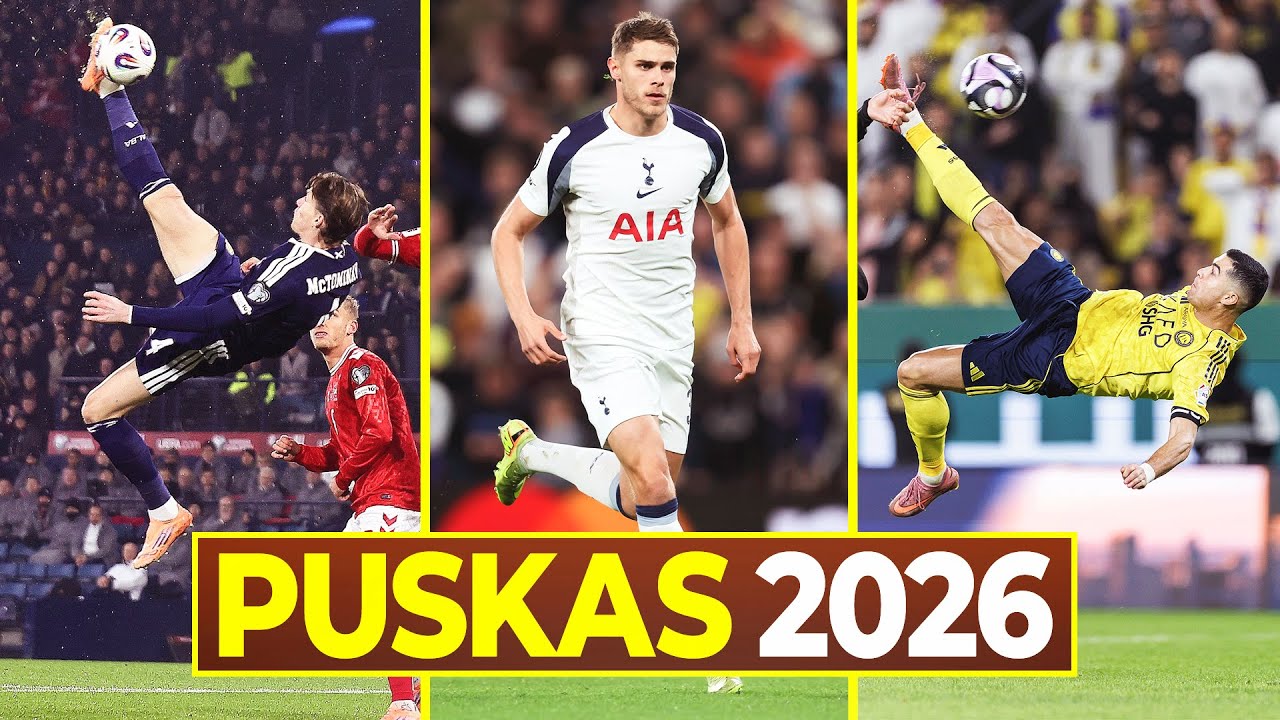 Puskas Award 2026 • 20 Possible Contenders [So Far] - YouTube