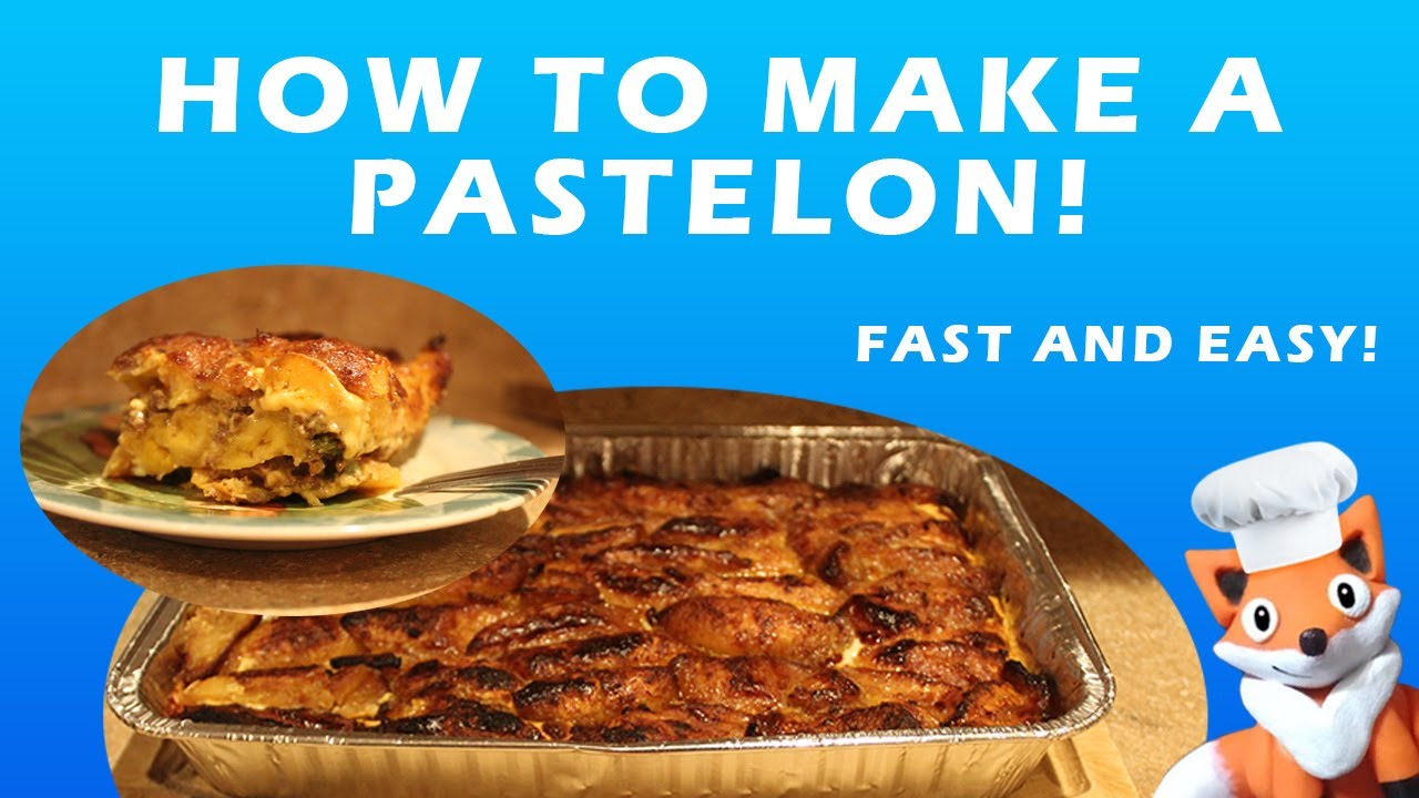 How To Prepare And Cook A Pastelon! Step By Step Tutorial! 🍲🍳 - YouTube