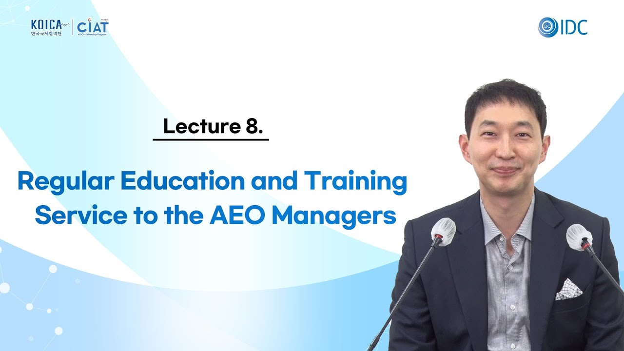 L8. Regular Education and Training Service to the AEO Managers - YouTube