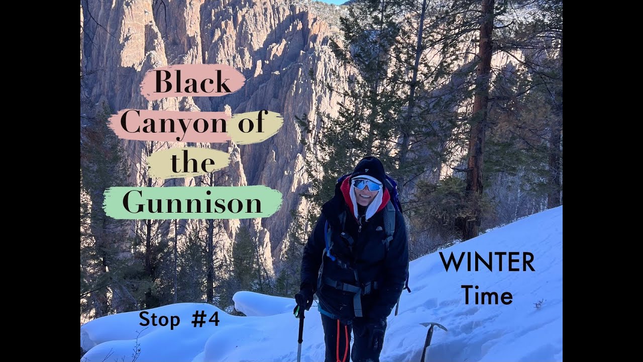 Black Canyon of the Gunnison ( Hiking the Steepest Canyon in North ...