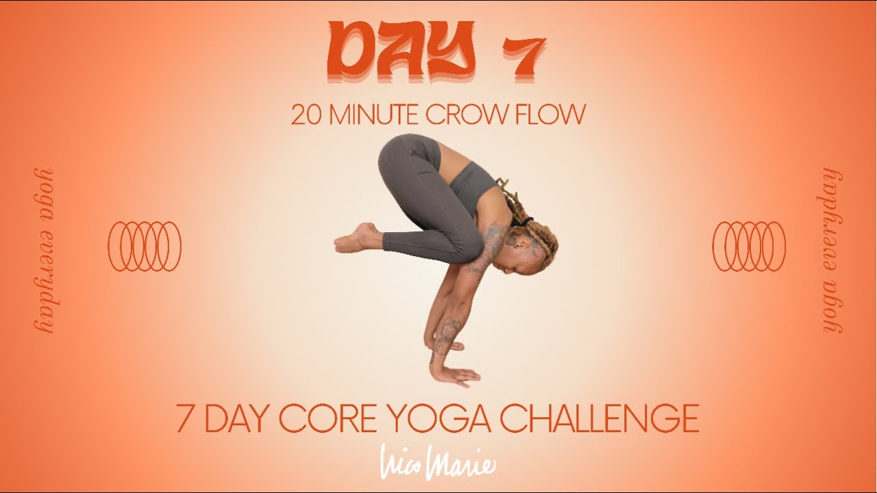 Day 7 | Core Challenge | 20 Minute Crow Flow - YouTube
