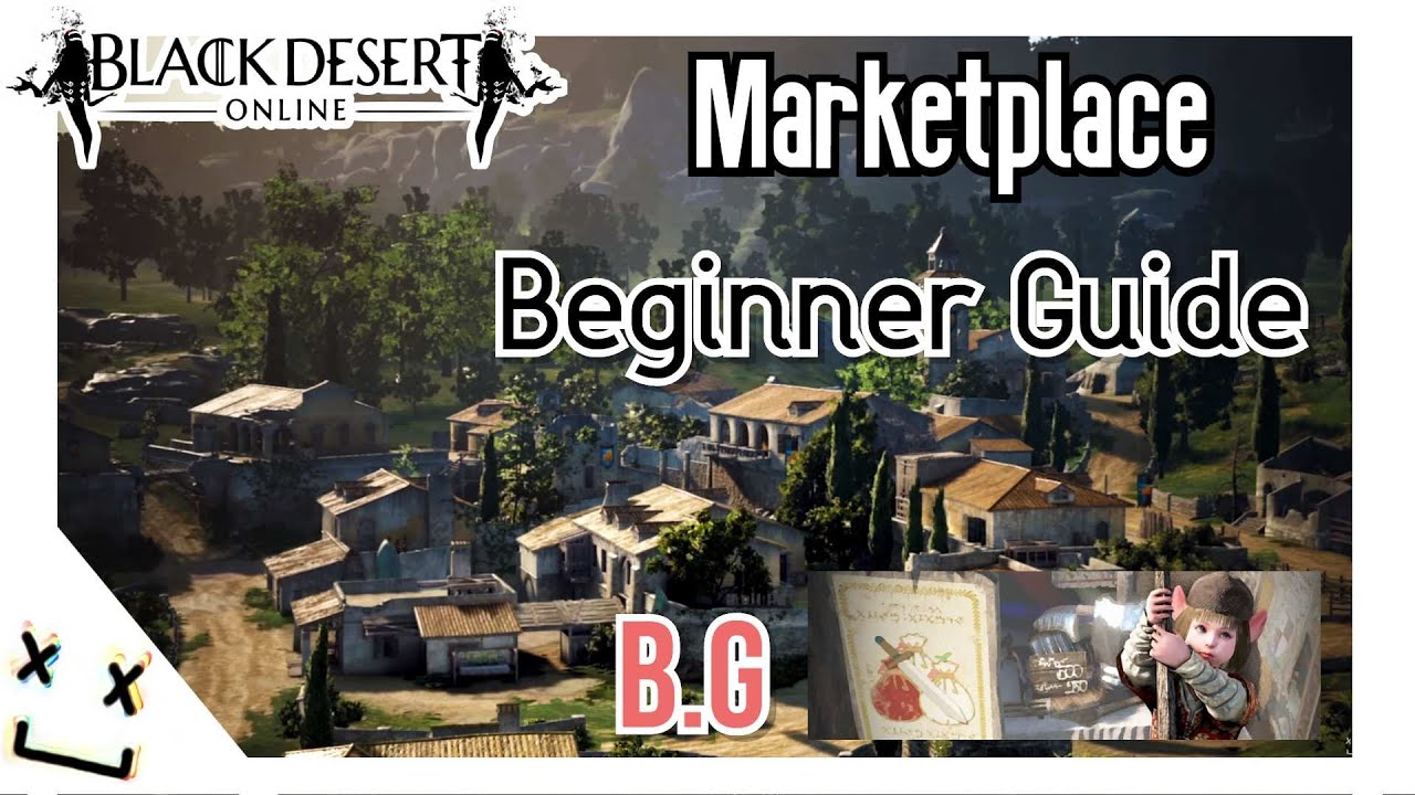 How To Use The Marketplace In Black Desert Online [BDO] Beginner Guide ...