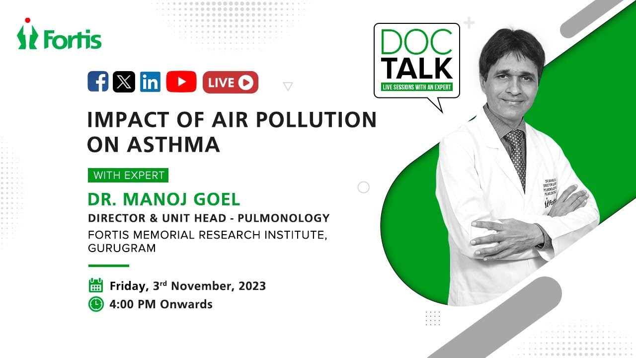 Dr. Manoj Goel on "Impact of air pollution on Asthma" - YouTube