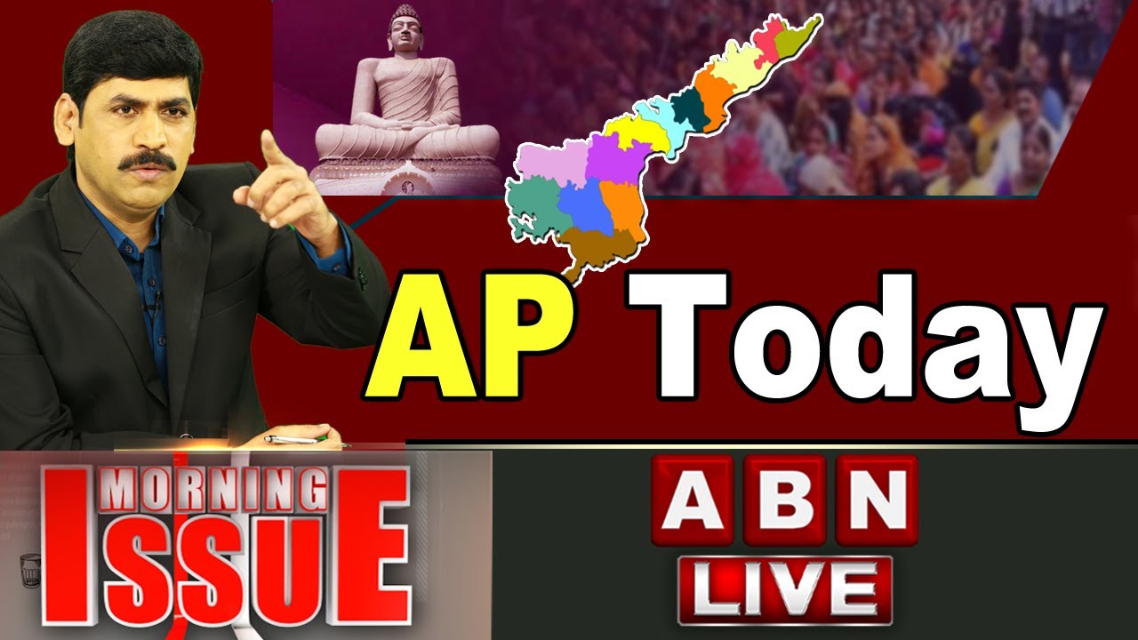 LIVE || AP Today || Reporters LIVE || Morning Issue || ABN LIVE - YouTube