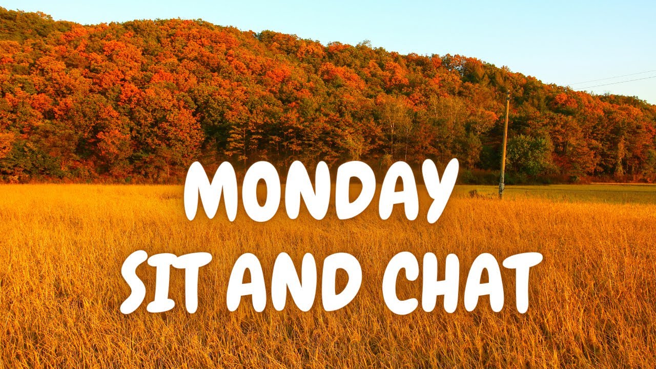 Monday Sit and Chat #bootsandbountyhomestead #weeklyupdate #sitandchat ...