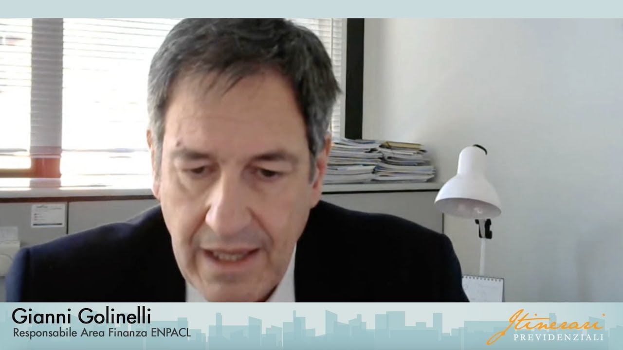 Il punto di vista degli investitori istituzionali: G. Golinelli, ENPACL ...