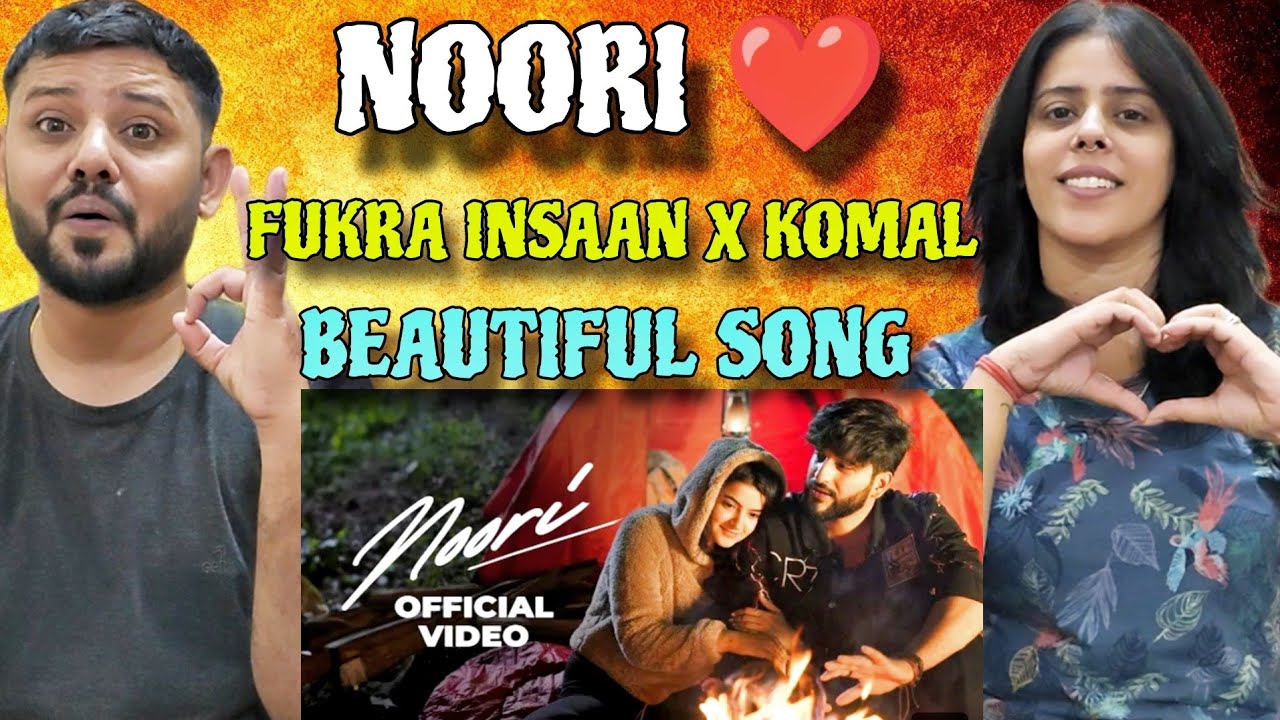 Noori Official Music Video Reaction | Fukra Insaan X Komal | Drishti ...