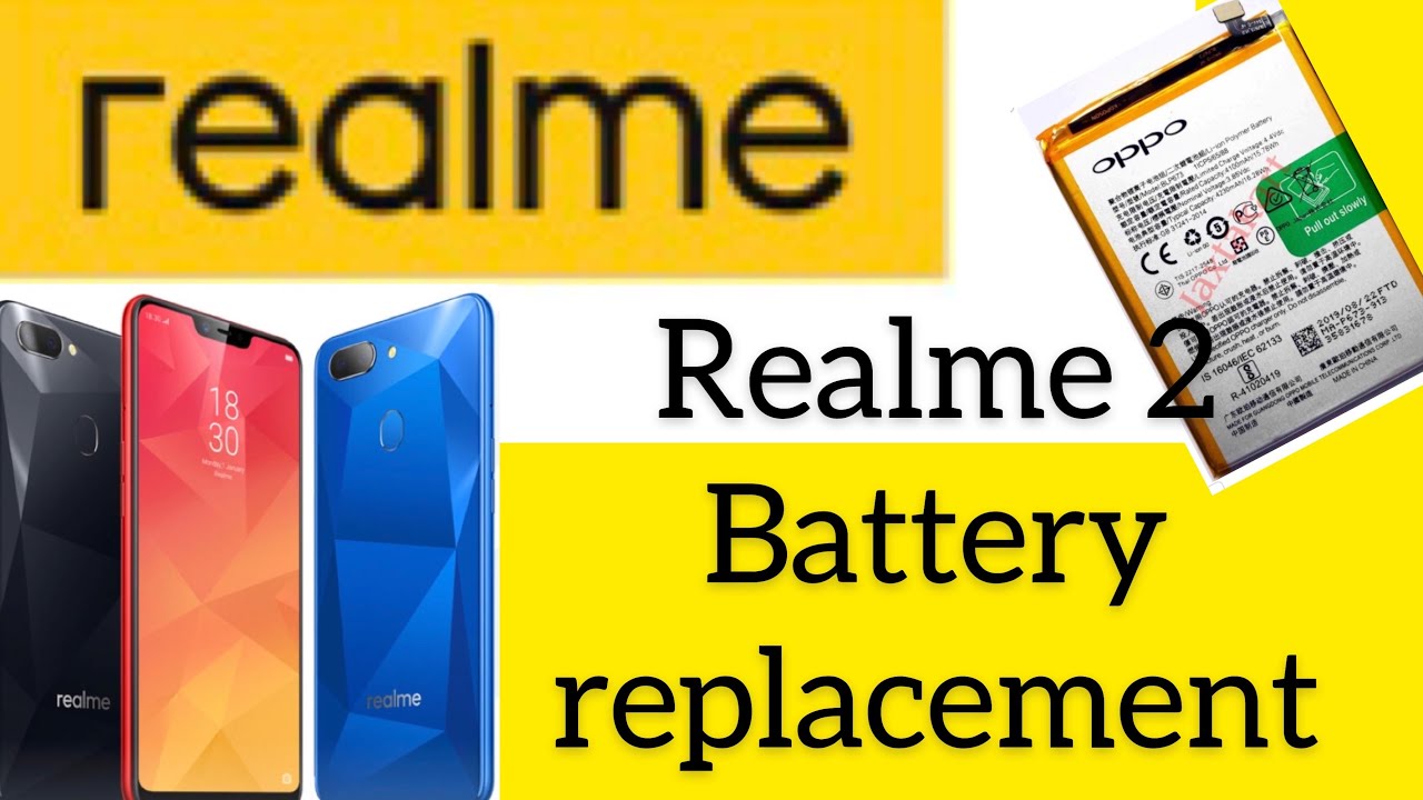 Realme 2 Battery Replacement | How to Change Realme 2 Battery | Express ...