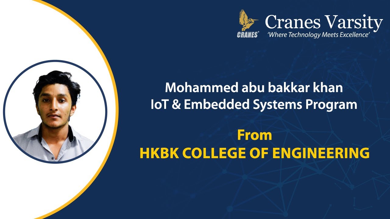 Internship in IoT & Embedded Systems - Abu Bakkar Khan - Cranes Varsity ...