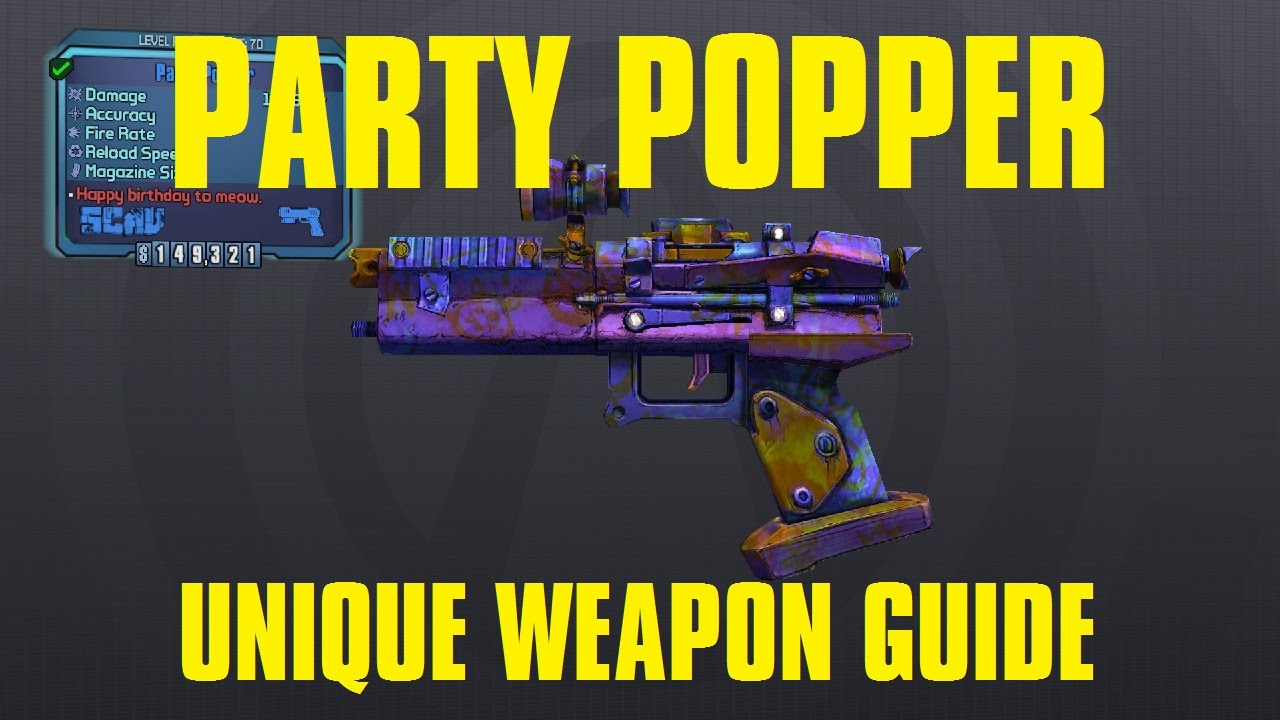 Party Popper Borderlands Pre Sequel | Unique Scav Pistol - YouTube