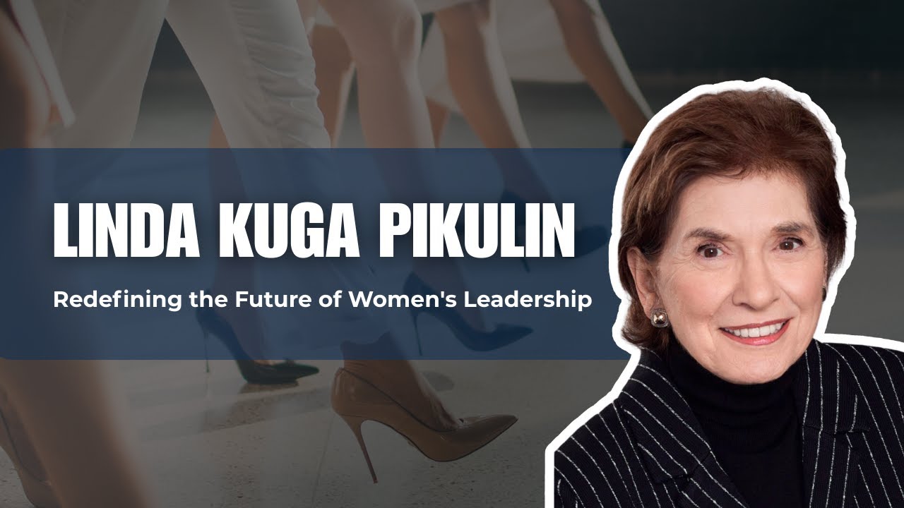Linda Kuga Pikulin Leads the Way for Women in Leadership - YouTube
